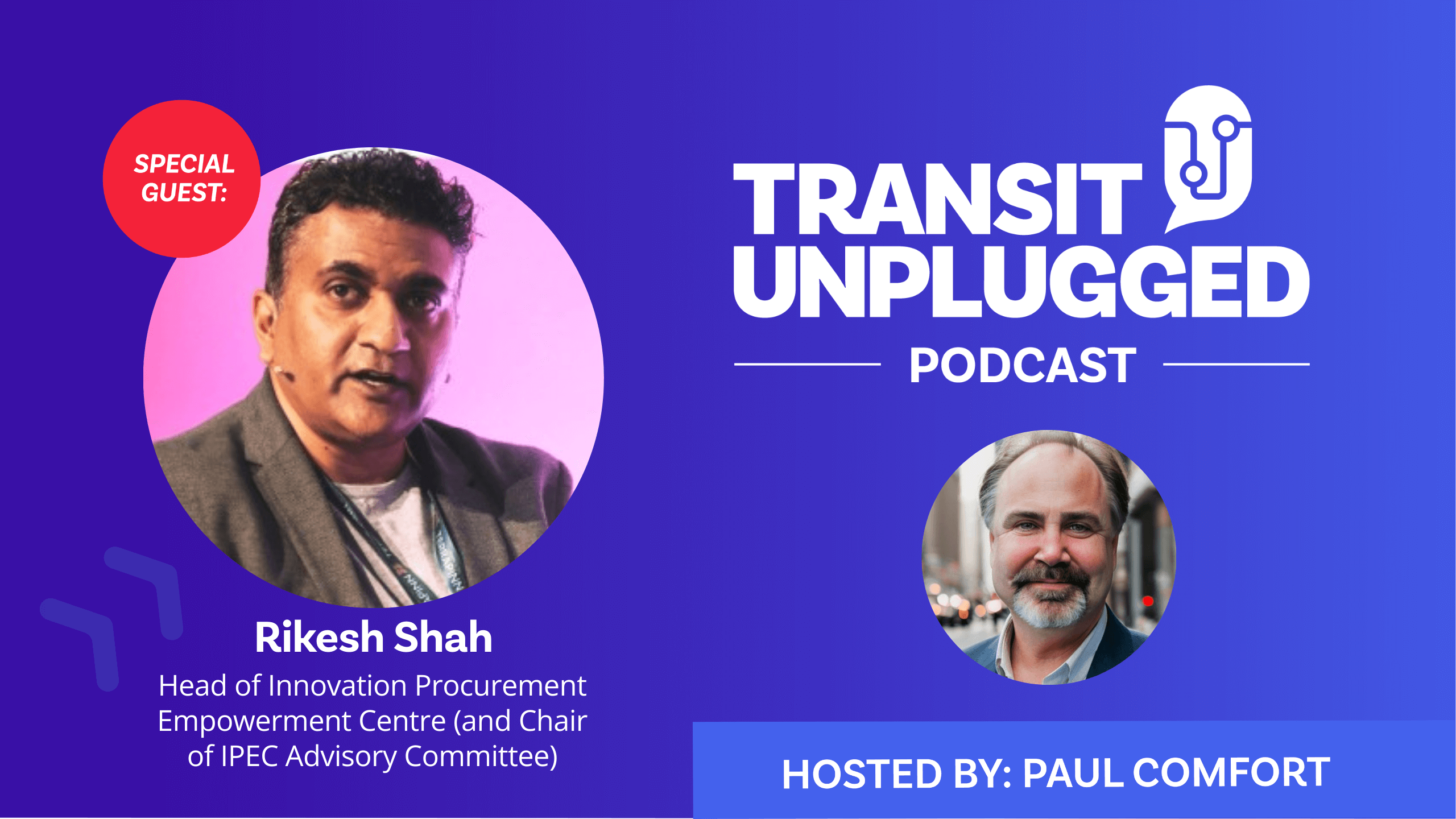 Beyond Ridership – Part 2: Innovation & Smart Procurement with Rikesh Shah - Transit Unplugged